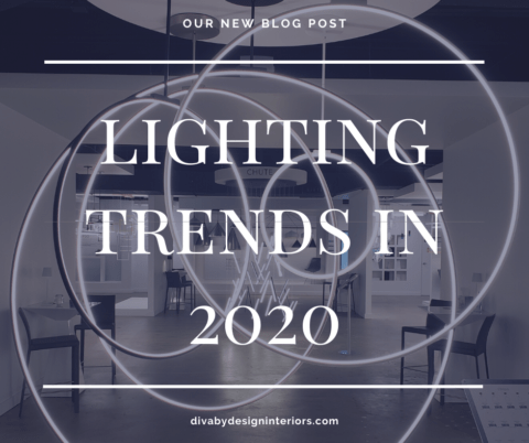 Lighting Trends in 2020 - Diva by Design